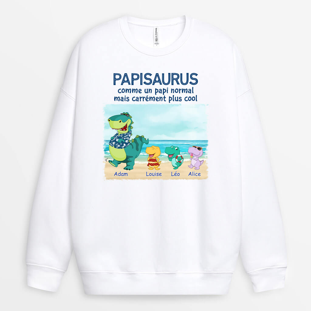Sweatshirt Papasaurus Papisaurus La Plage Personnalisé - Cadeau Plus